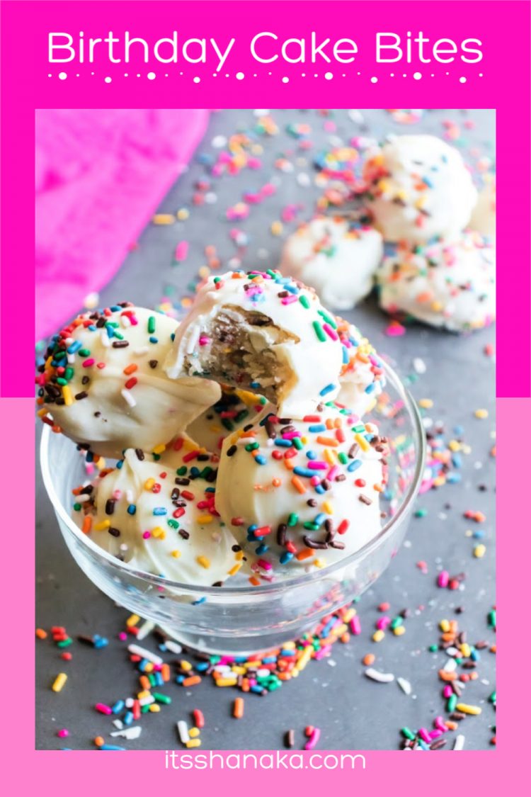 No Bake Birthday Cake Bites - It's Shanaka